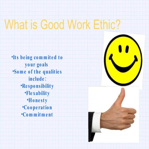 Good Work Ethic! | PPT