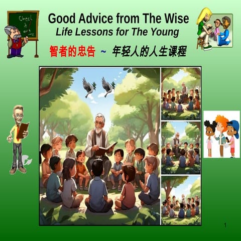 Good Advice from the Wise - Life Lessons for The Young (English & Chinese).pptx