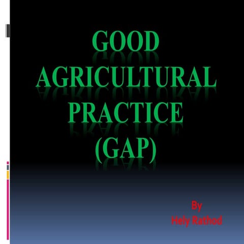 Good agricultural practice | PPTX