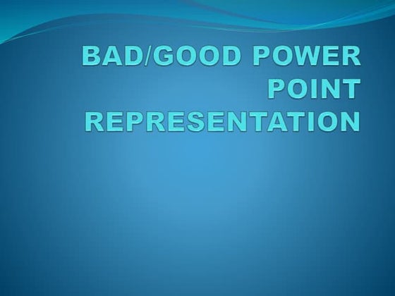 Good presentations vs. Bad presentations | PPT