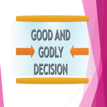 Good and godly decision | PPTX