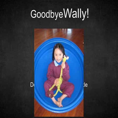 Goodbye Wally | PPTX