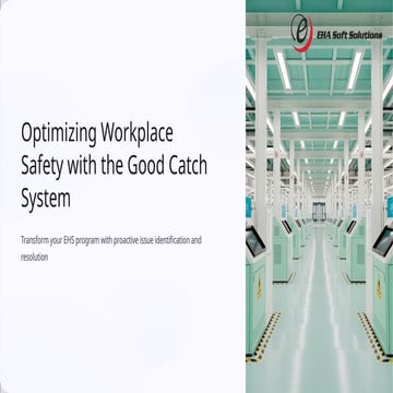Good Catch System for Environmental Health and Safety Management | PPTX