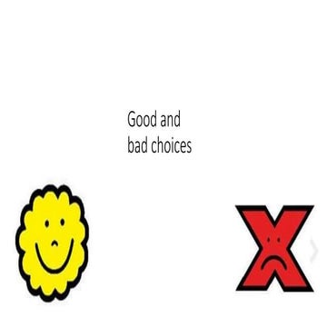 Good choices and bad choices | PPTX