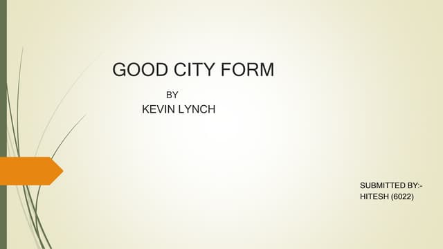 Image of the city, kevin lynch & case study. | PPTX