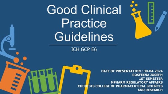 Good Clinical Practice (GCP) | PPTX