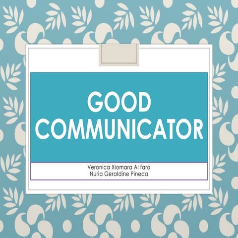Good communicator | PPTX