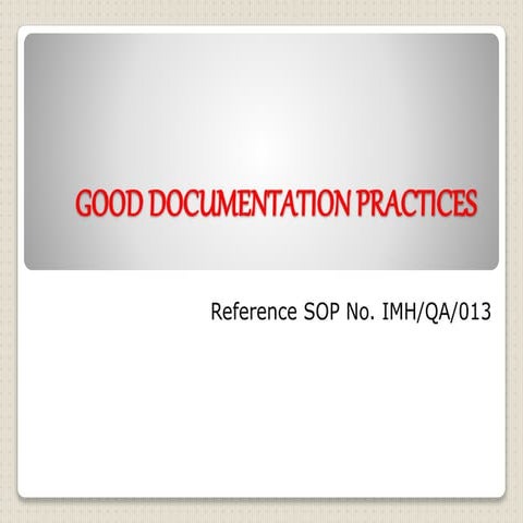 Good Documentation Practices Pptx