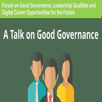 A Talk on Good Governance and Leadership | PPT