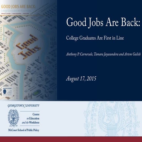 Good Jobs Are Back: College Graduates Are First in Line | PDF | Job ...