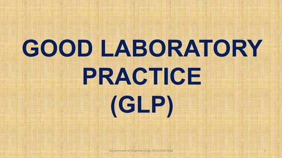 Good Laboratory Practices ppt | PPT