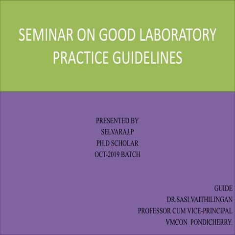 Good laboratory practice guidelines. GLP IN INDIA. | PPTX
