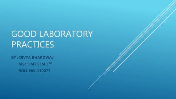 Good laboratory practices | PPTX | Pharmaceutical Industry | Industries