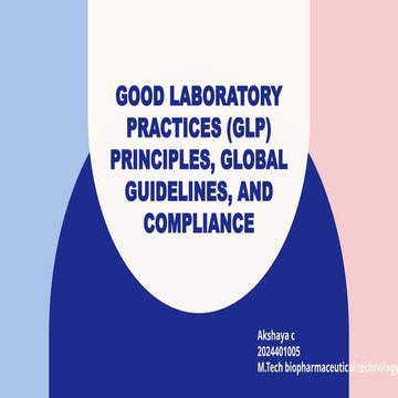 Good Laboratory Practices (GLP) Principles,.pptx