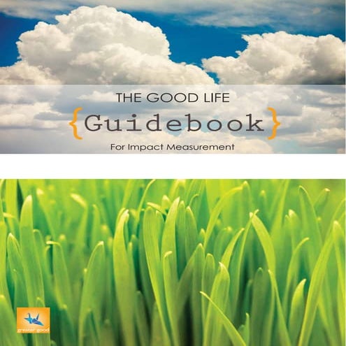 Good Life Guidebook by Center for the Greater Good | PDF | Government ...