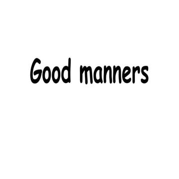 good manners.pptx