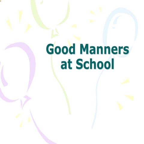 Good Manners at School.ppt