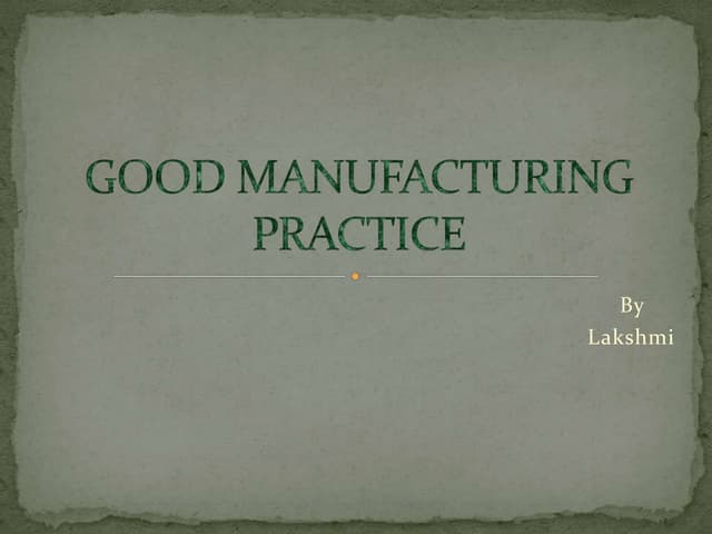 Good manufacturing practice (gmp) | PDF
