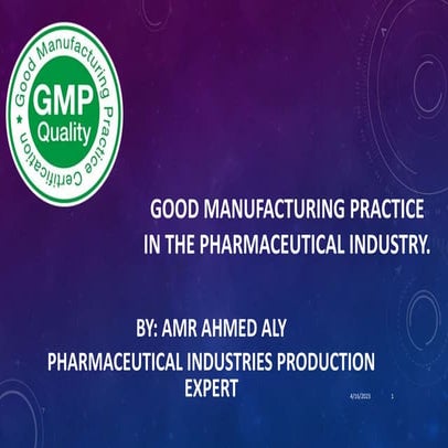 GoodManufacturingPracticesforPharmaceuticals.pptx