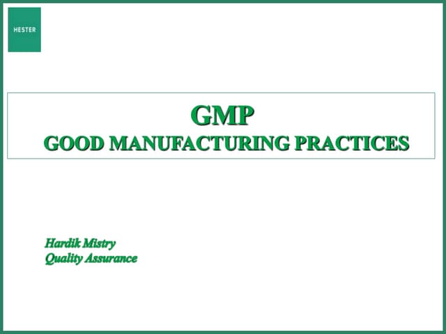 Gmp (good manufacturing practices) | PPTX