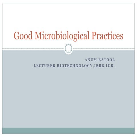 Good Microbiological practices and .pptx
