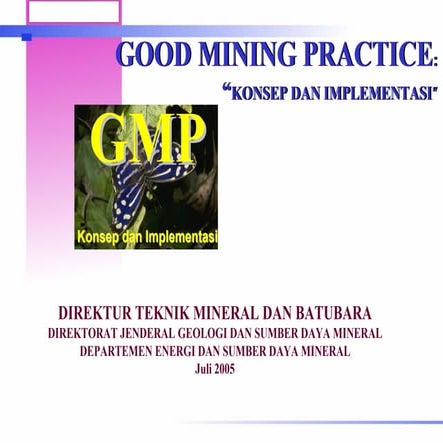 Good Mining Practice Direktur Teknik Mineral dan Batubara | PDF