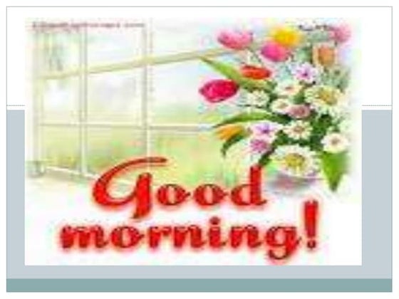 Good Morning Powerpoint | PPT