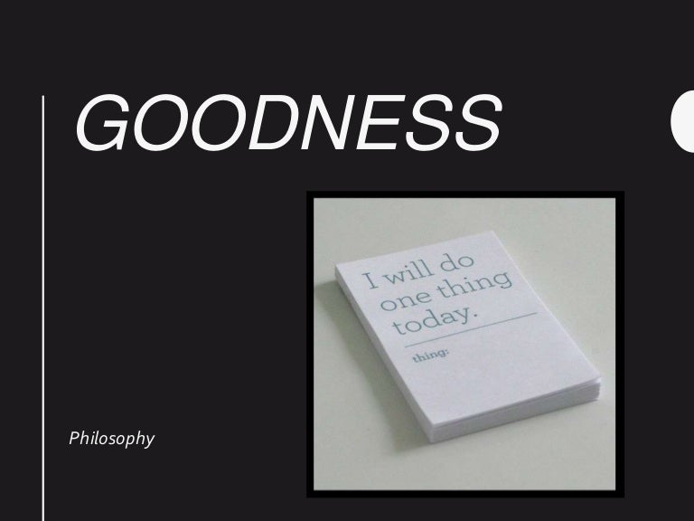 Goodness Meaning