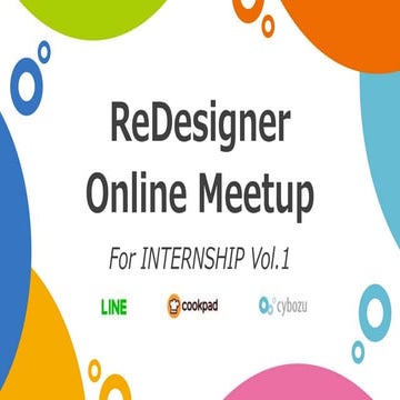 ReDesigner Online Meetup for INTERNSHIP Vol.1 | PPT