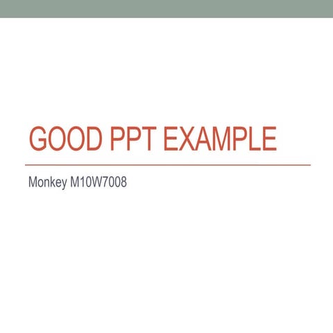 Good ppt example | PPTX