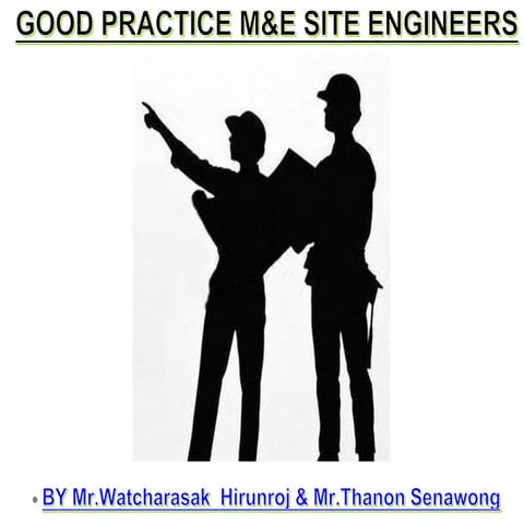 GOOD_PRACTICE_FOR_ME_SITE_ENGINEER_TS170831.pdf