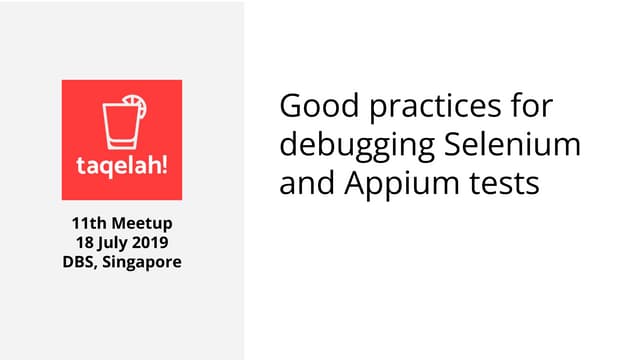 Good Practices For Debugging Selenium And Appium Tests Ppt