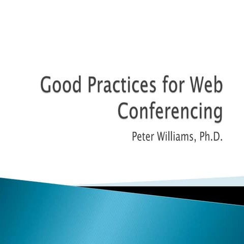 Good Practices For Web Conferencing Pptx Web Conferencing Computer Software And Applications