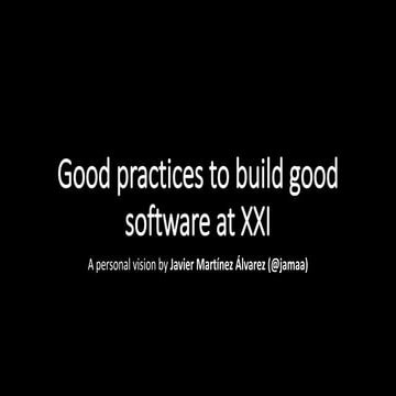 Good practices to build good software | PPT | Free Download