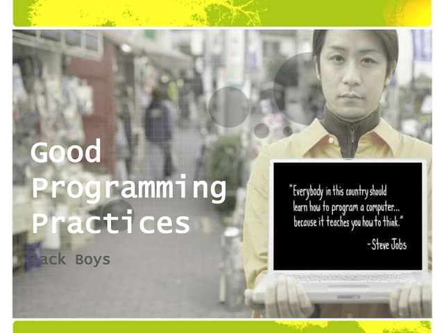 Good Programming Practices Updated Pptx