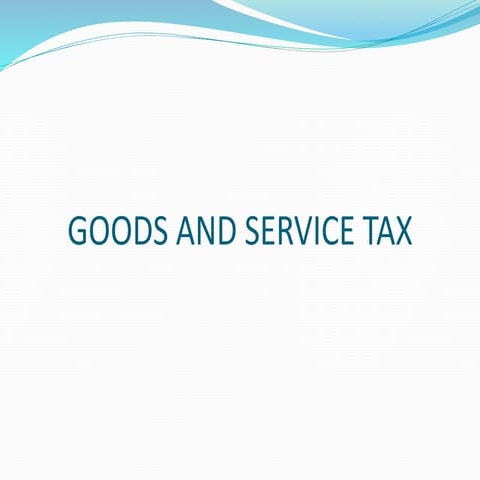 GOODS AND SERVICE TAX ppt.ppt x | PPT