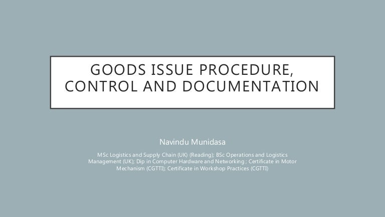 Goods issue procedure, control and documentation