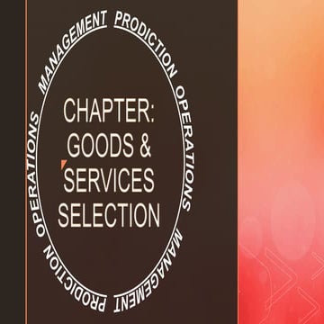 GOODS & SERVICES SELECTION 2-1.pptx12345 | PPTX