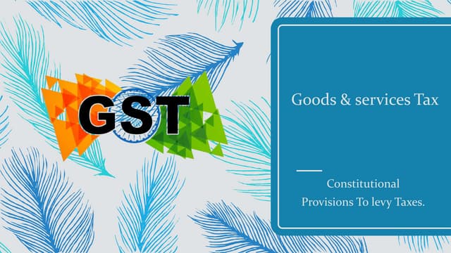 GST-UNIT-I-CONSTITUTIONAL PROVISIONS and GST FRAMWORK.pptx