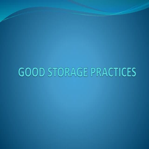 Good storage practices | PPTX