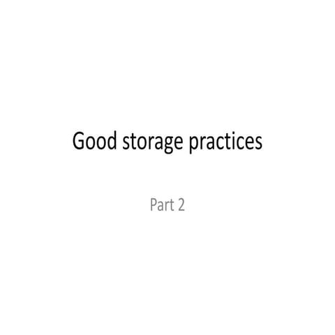 Good storage practices | PPTX