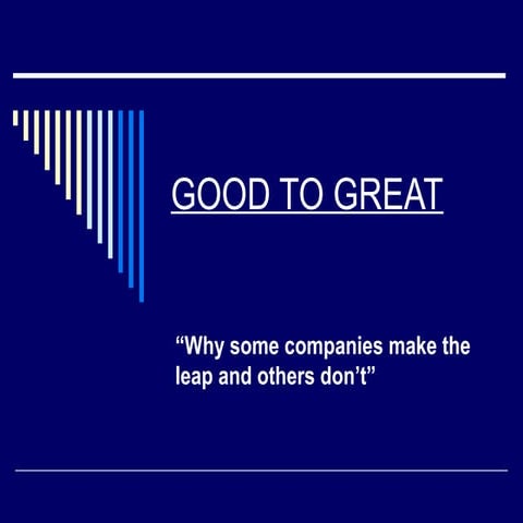 Good to great | PPT