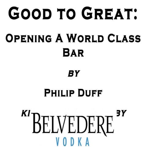 Good to Great: How To Open a World Class Bar | PPT