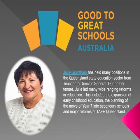 Julie Grantham - Good To Great School | PPTX