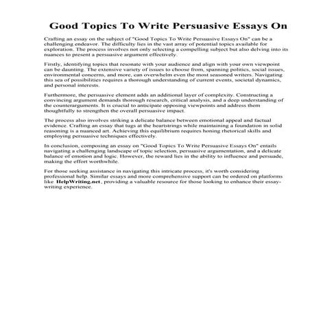 Good Topics To Write Persuasive Essays On.pdf
