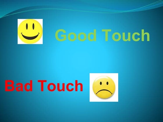 Good touch bad touch(safe and unsafe touch) | PPT
