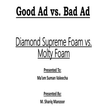 Advertising, Good Ad vs Bad ad, Diamond supreme foam | PPT