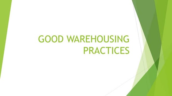 Good warehouse practice | PPTX