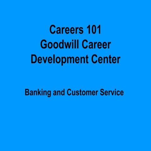 Goodwill Careers 101 presentation | PPT