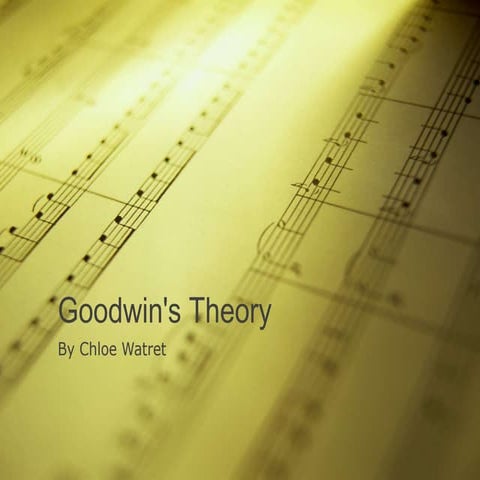 Andrew Goodwin's Theory Research | PPT